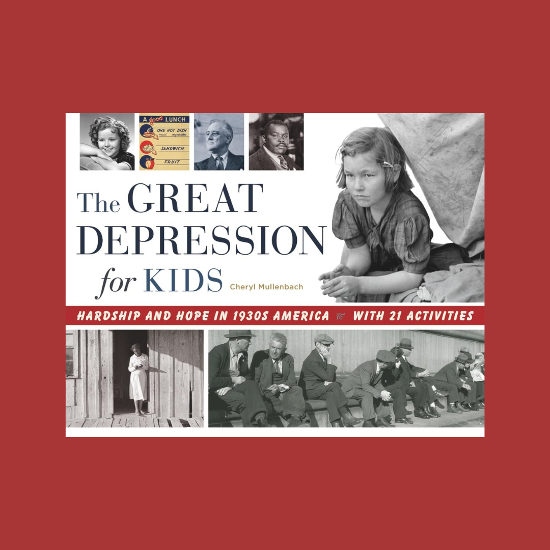 The Great Depression for Kids - Jacki Kellum