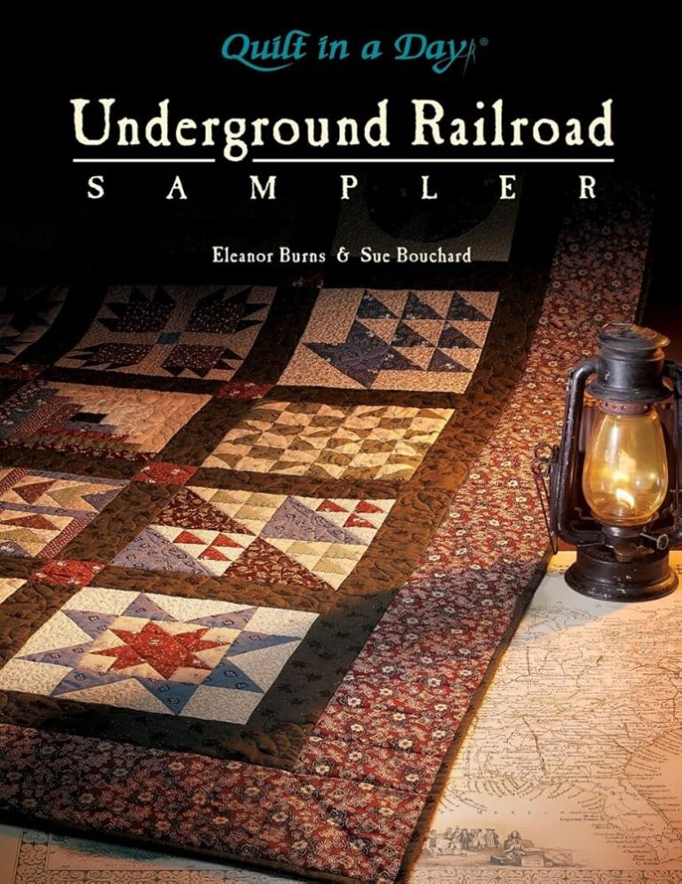 The Underground Railroad Sampler - Examining the Quilt Code that Helped ...